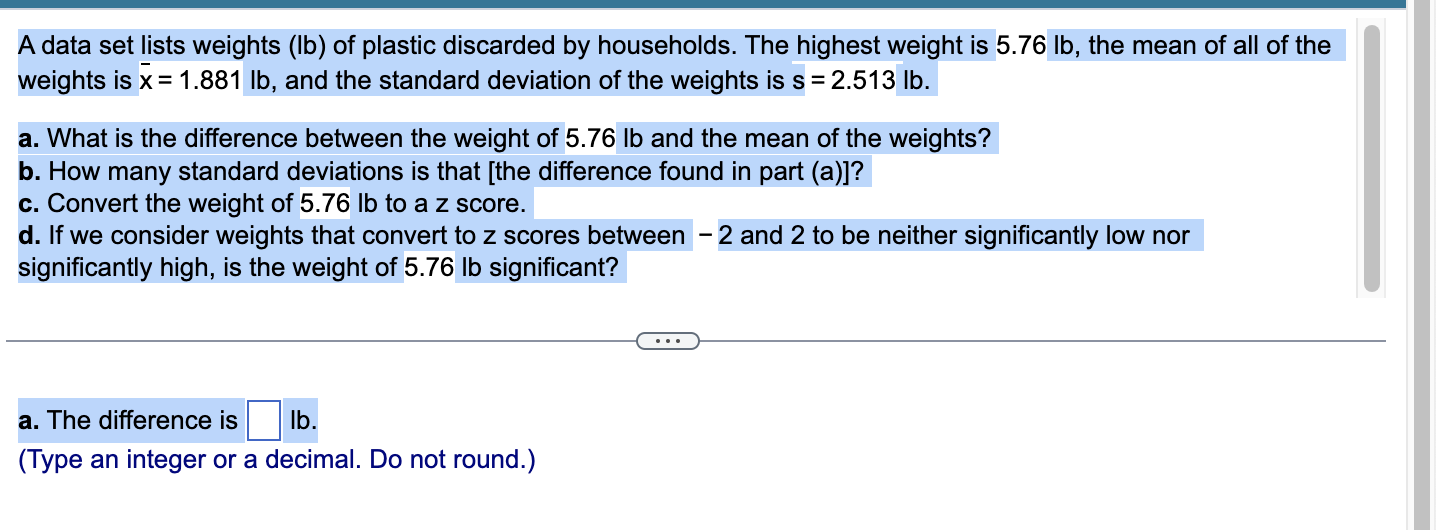 Solved A data set lists weights (Ib) of plastic discarded by | Chegg.com