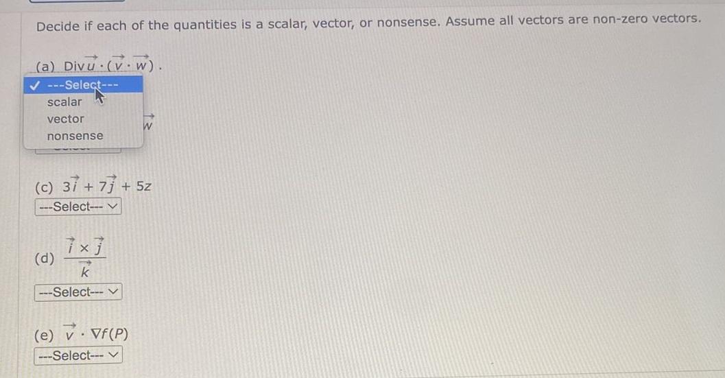 Solved Decide if each of the quantities is a scalar, vector, | Chegg.com