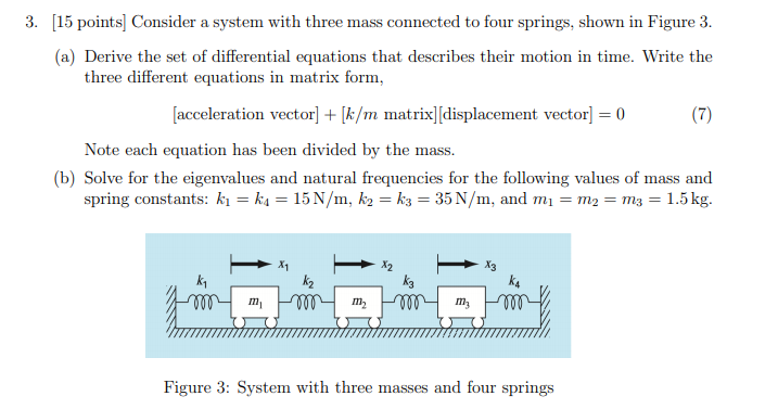 Solved 3. [15 points. Consider a system with three mass | Chegg.com