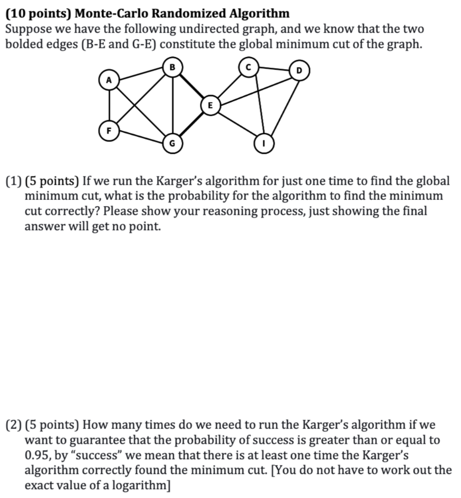 Solved (10 points) Monte-Carlo Randomized Algorithm Suppose | Chegg.com