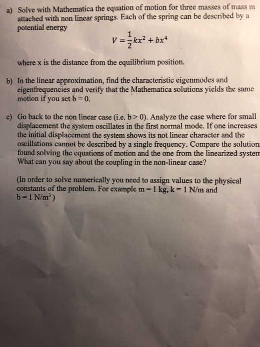Solved a) Solve with Mathematica the equation of motion for | Chegg.com