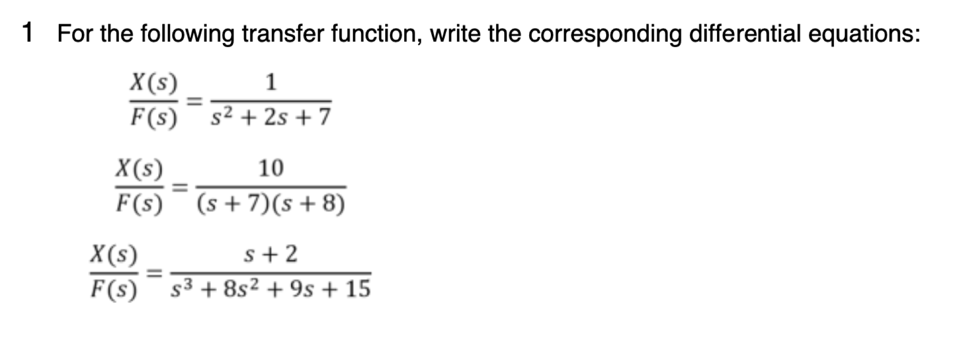 Solved 1 For the following transfer function, write the | Chegg.com