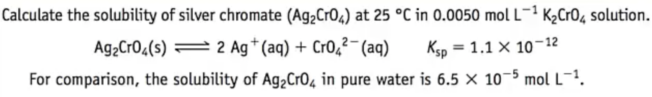 Solved Calculate the solubility of silver chromate (Ag CrOx) | Chegg.com