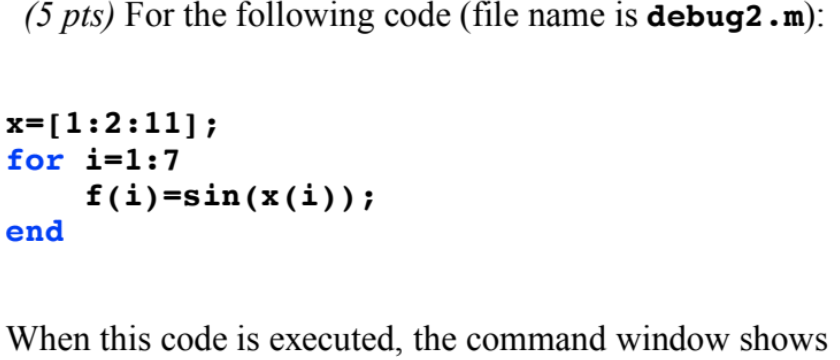 Solved (5 pts) For the following code (file name is | Chegg.com
