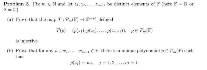 Solved Problem 3. Fix m∈N and let z1,z2,…,zm+1 be distinct | Chegg.com