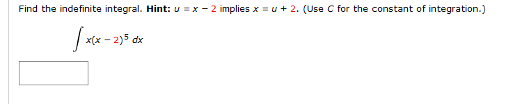 Solved Find the indefinite integral. Hint: u=x−2 implies | Chegg.com