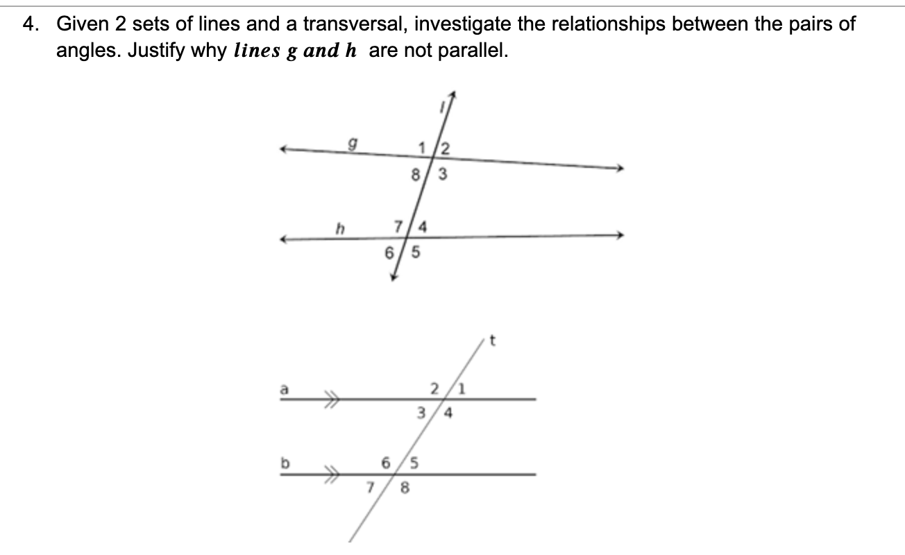 Solved 4. Given 2 sets of lines and a transversal, | Chegg.com