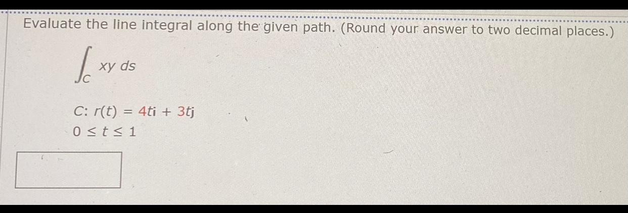 Solved Evaluate the line integral along the given path. | Chegg.com