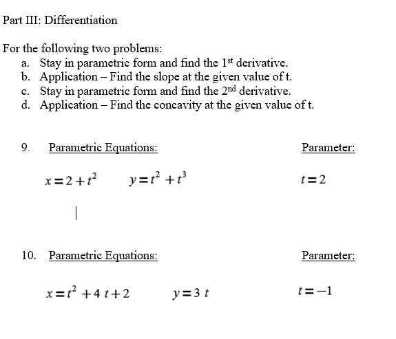 Solved Part III: Differentiation For the following two | Chegg.com