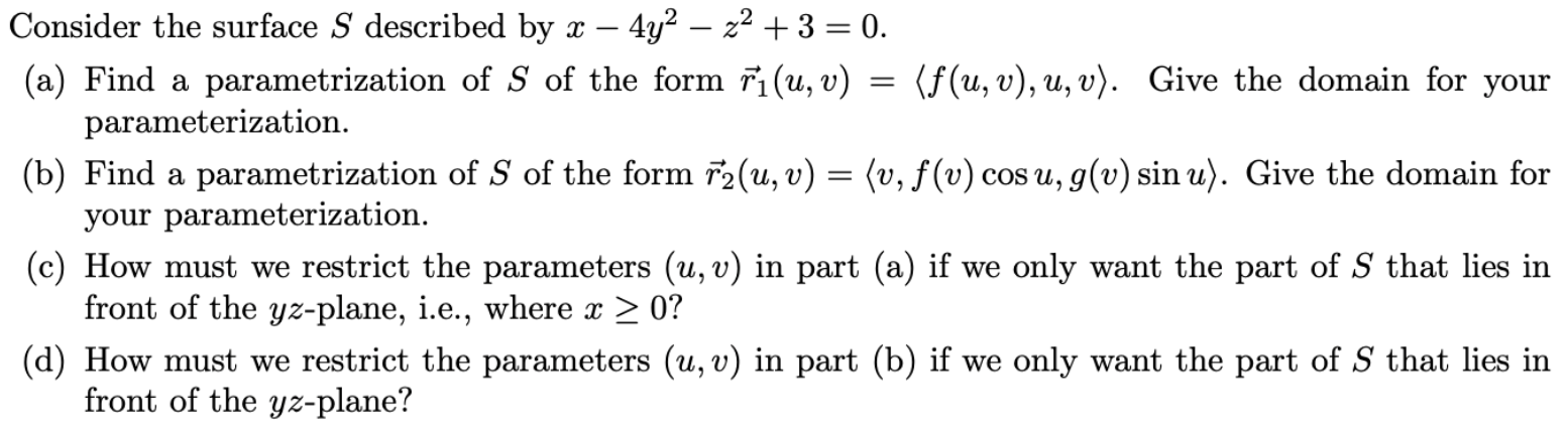 Consider the surface S described by x−4y2−z2+3=0. (a) | Chegg.com