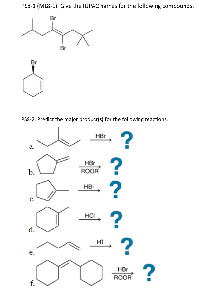 Solved PS8-1 (ML8-1). Give the IUPAC names for the following | Chegg.com