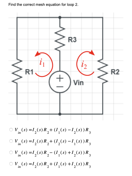 Solved Find the correct mesh equation for loop 2 . | Chegg.com