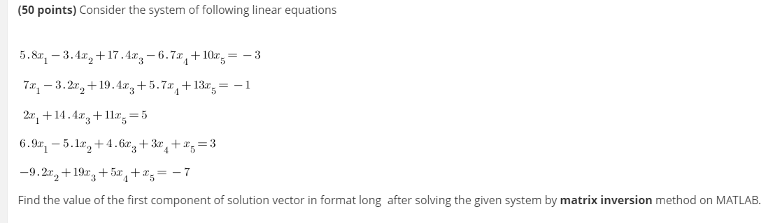 Solved (50 points) Consider the system of following linear | Chegg.com