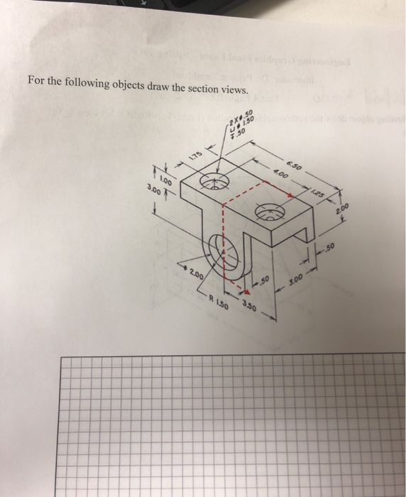 Solved For the following objects draw the section views. | Chegg.com