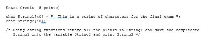 Solved Extra Credit (5 points) This is a string of | Chegg.com