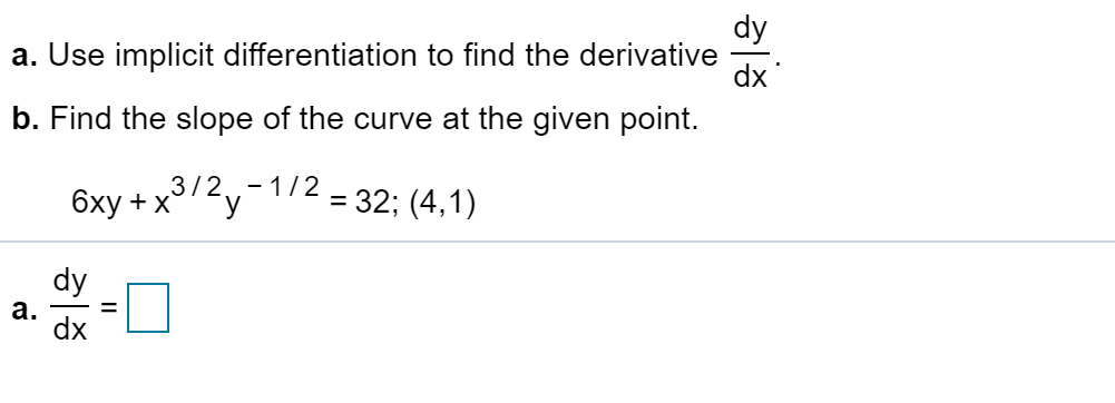 Solved dy dx a. Use implicit differentiation to find the | Chegg.com