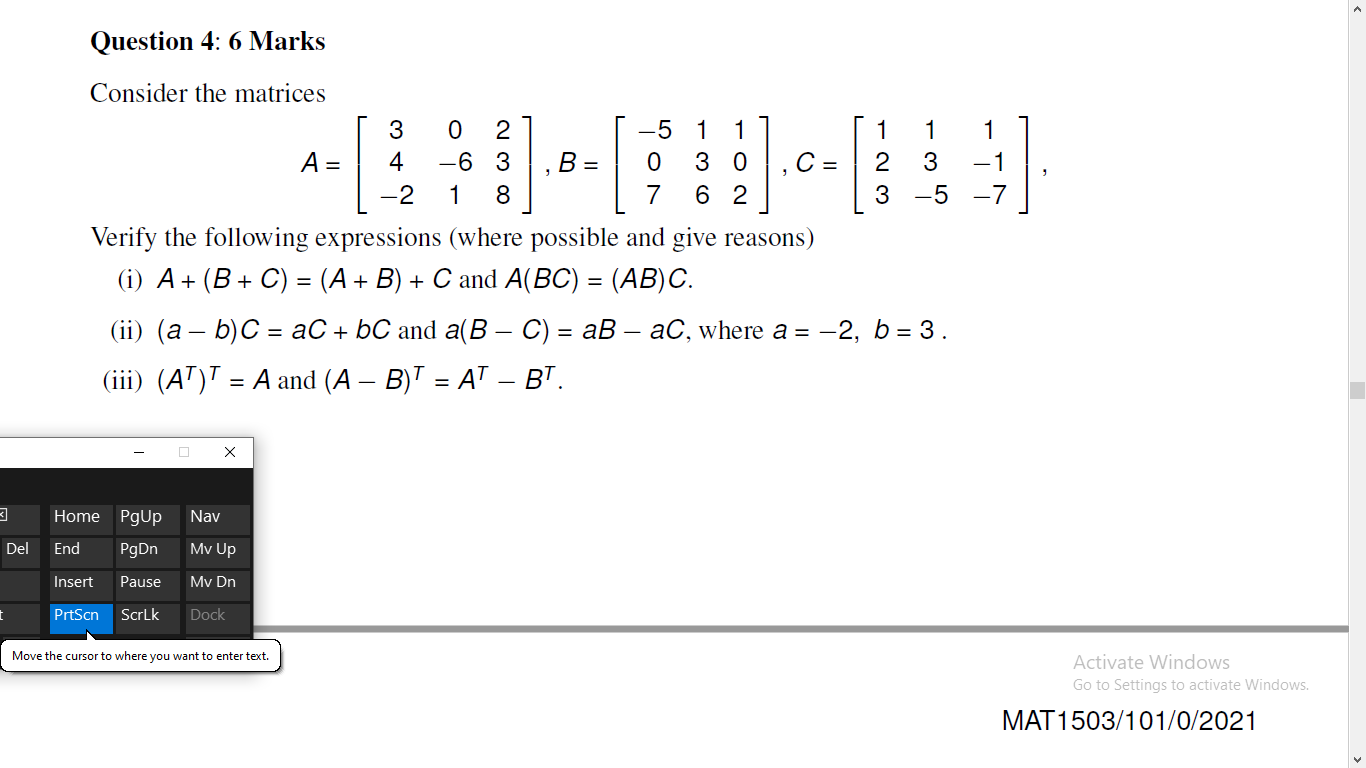 Solved Question 4: 6 Marks 1 - 1 -7 3 Consider the matrices | Chegg.com