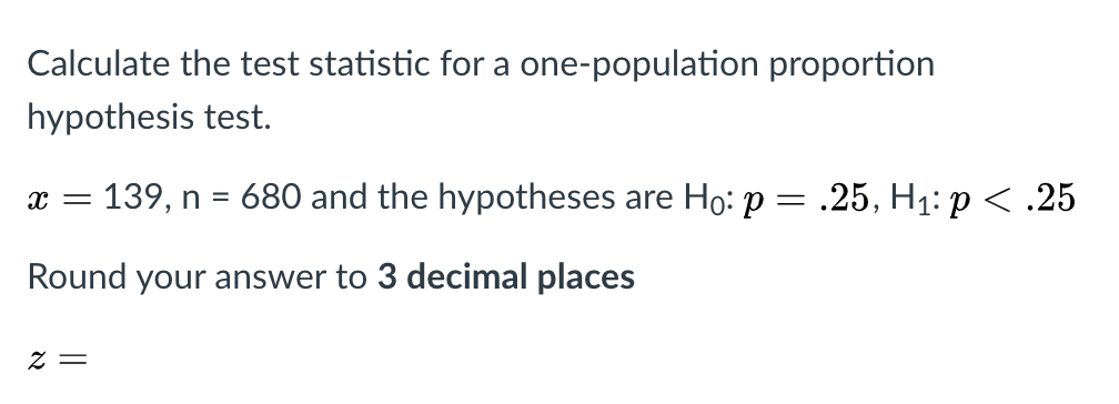 Solved Calculate the test statistic for a one-population | Chegg.com