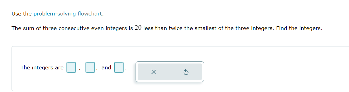Solved Use the problem-solving flowchart. The sum of three | Chegg.com