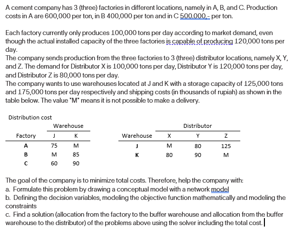 Solved A cement company has 3 (three) factories in different | Chegg.com