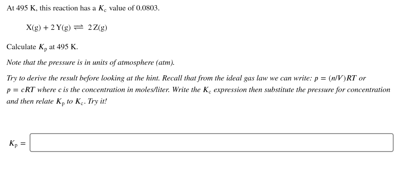 Solved At 495 K, this reaction has a K, value of 0.0803. | Chegg.com