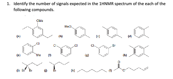 Solved 1. Identify the number of signals expected in the | Chegg.com