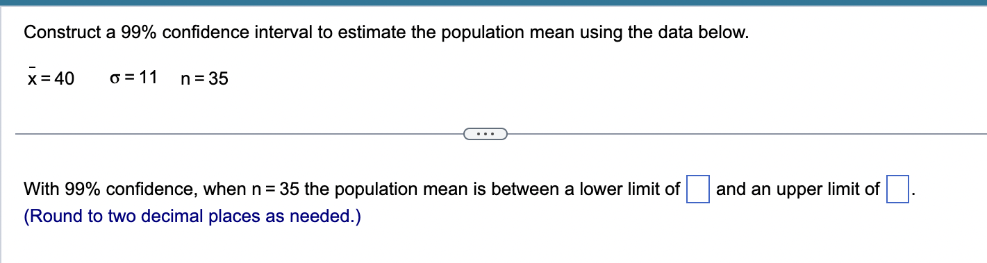 Solved Construct a \99 confidence interval to estimate the | Chegg.com