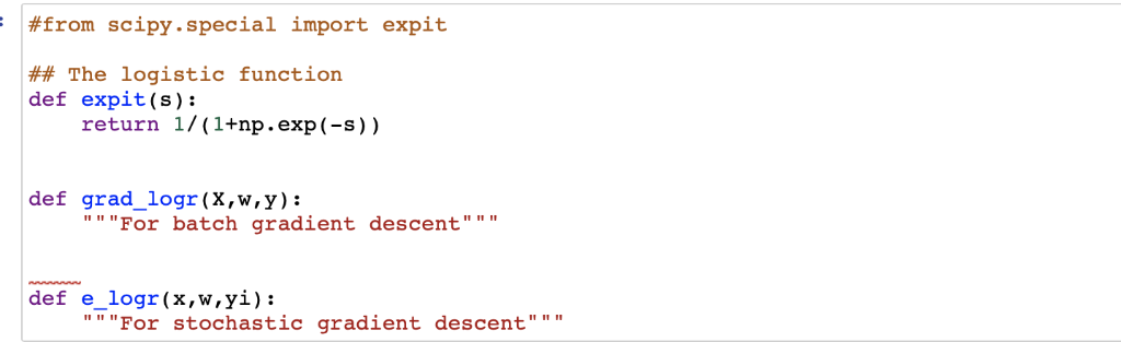 #from scipy. special import expit ## The logistic | Chegg.com
