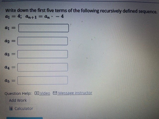 Solved Write down the first five terms of the following | Chegg.com