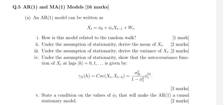 Solved Q.5 AR(1) and MA(1) Models (16 marks] (a) An AR(1) | Chegg.com