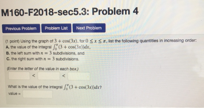 Solved M160-F2018-sec5.3: Problem 4 Previous Problem Problem | Chegg.com