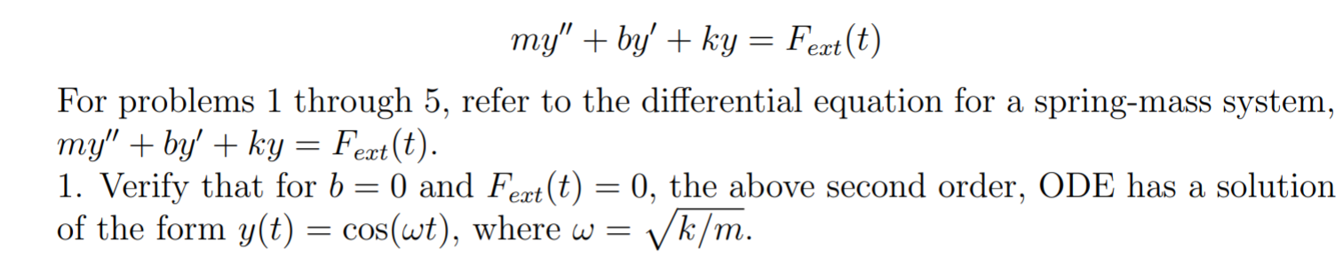 Solved my" + by' + ky = Fext(t) For problems 1 through 5, | Chegg.com