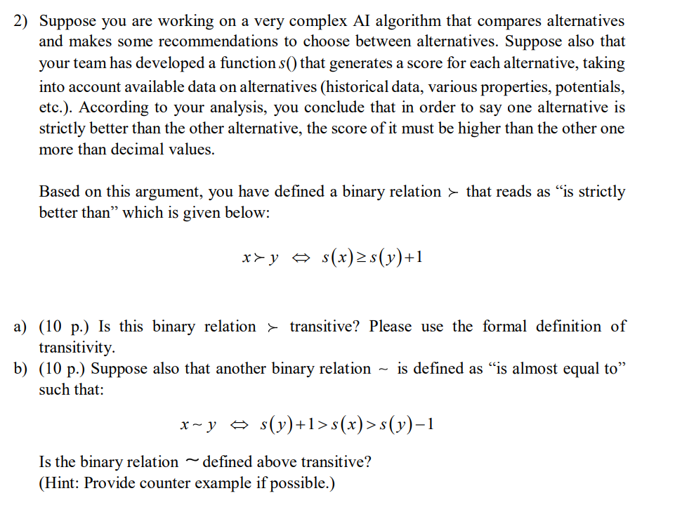 Solved Suppose you are working on a very complex AI | Chegg.com