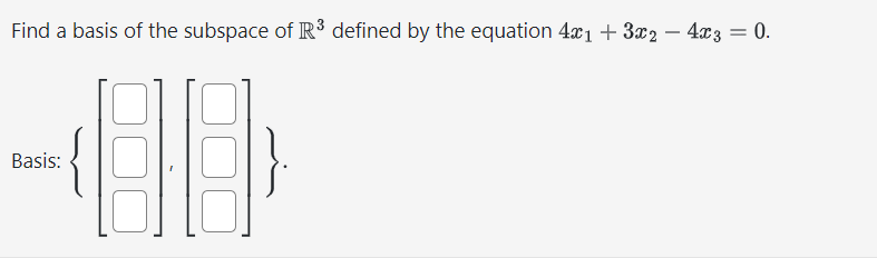 Solved Find a basis of the subspace of R3 ﻿defined by the | Chegg.com