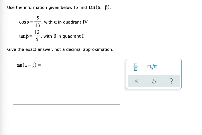 Solved Use the information given below to find tan (a-). | Chegg.com