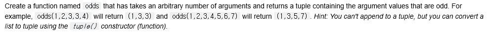 Solved Create a function named odds that has takes an | Chegg.com