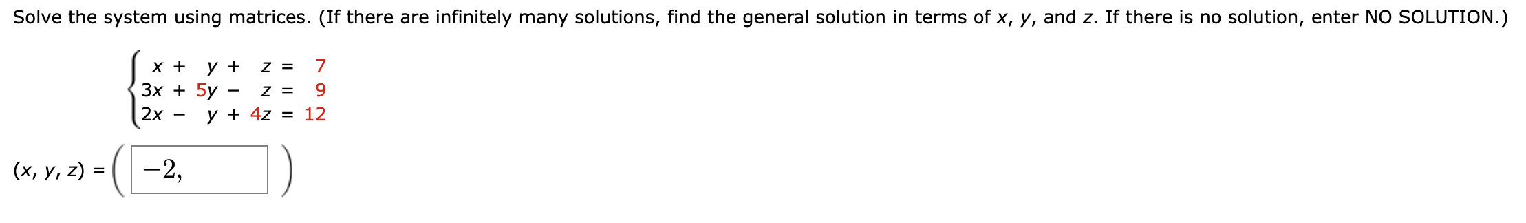 Solved Solve the system using matrices. (If there are | Chegg.com