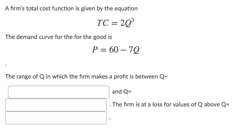 Solved A firm's total cost function is given by the equation | Chegg.com