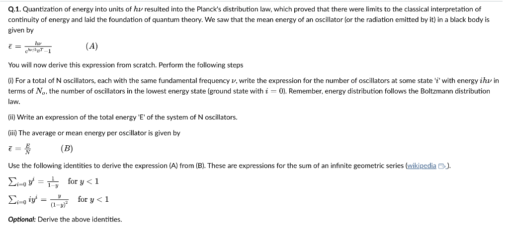 Q.1. Quantization of energy into units of hν resulted | Chegg.com