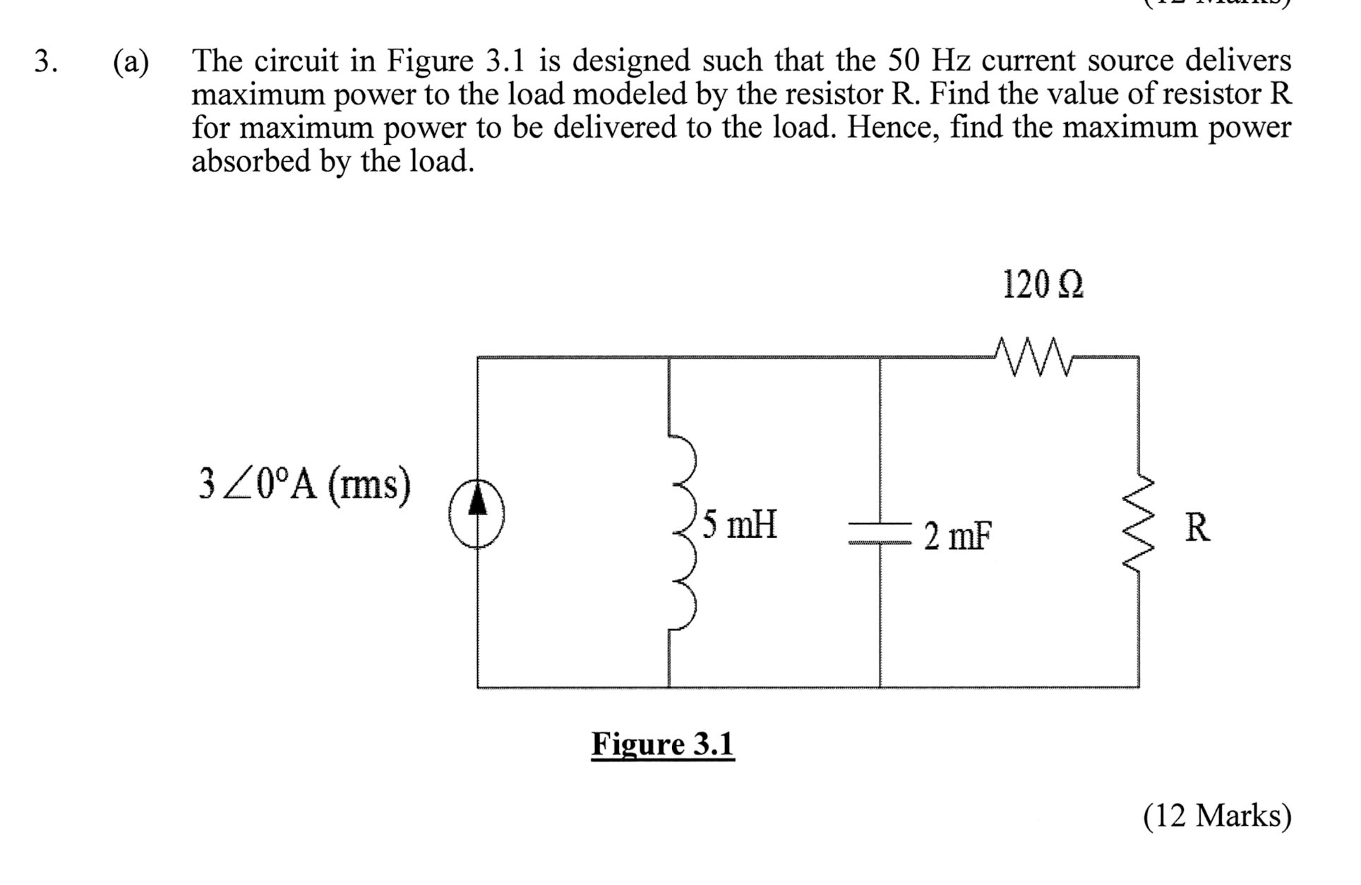 Solved (a) The circuit in Figure 3.1 is designed such that | Chegg.com