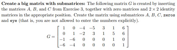 Create a big matrix with submatrices: The following | Chegg.com