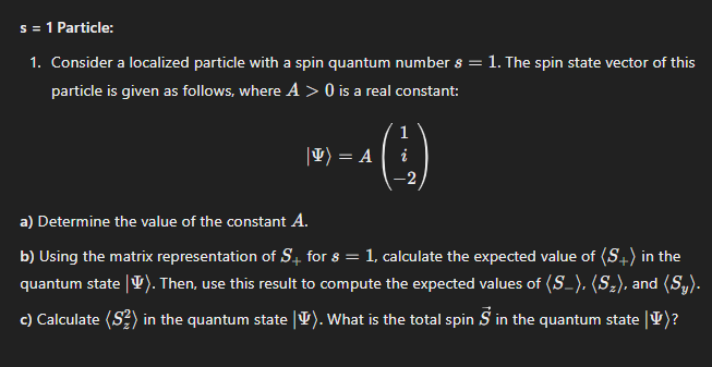 Solved s = 1 ﻿Particle:Consider a localized particle with a | Chegg.com