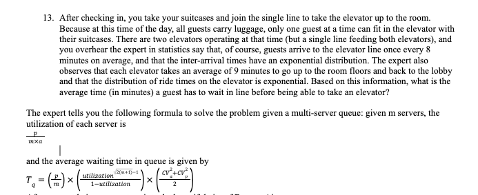 Solved After checking in, ﻿you take your suitcases and join | Chegg.com