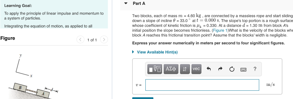 Solved PartA Learning Goal: To apply the principle of linear | Chegg.com Solved PartA Learning Goal: To apply the principle of linear | Chegg.com