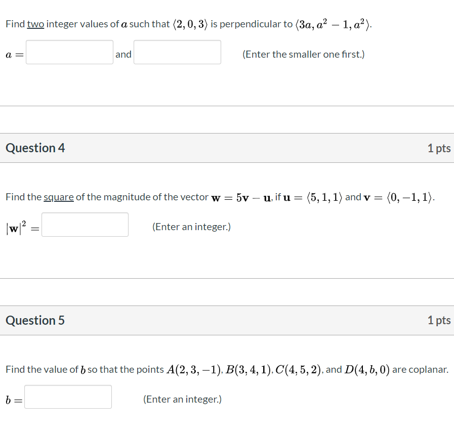 Solved Find two integer values of a such that (2,0, 3) is | Chegg.com