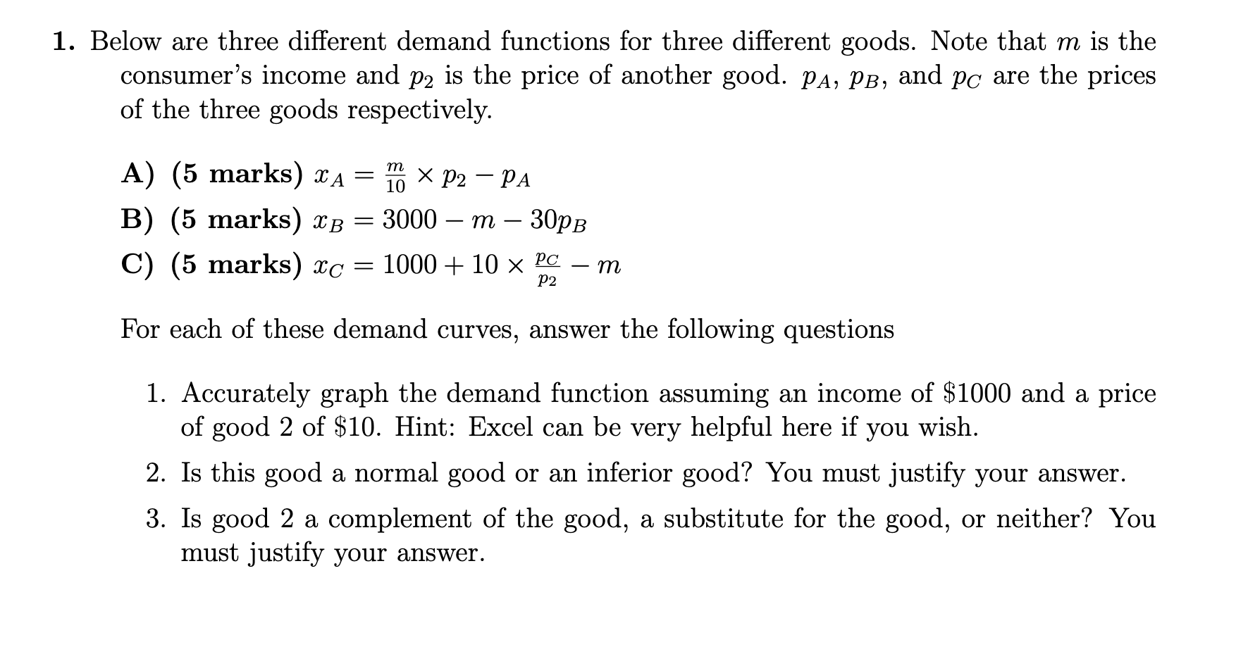 Solved Below are three different demand functions for three | Chegg.com