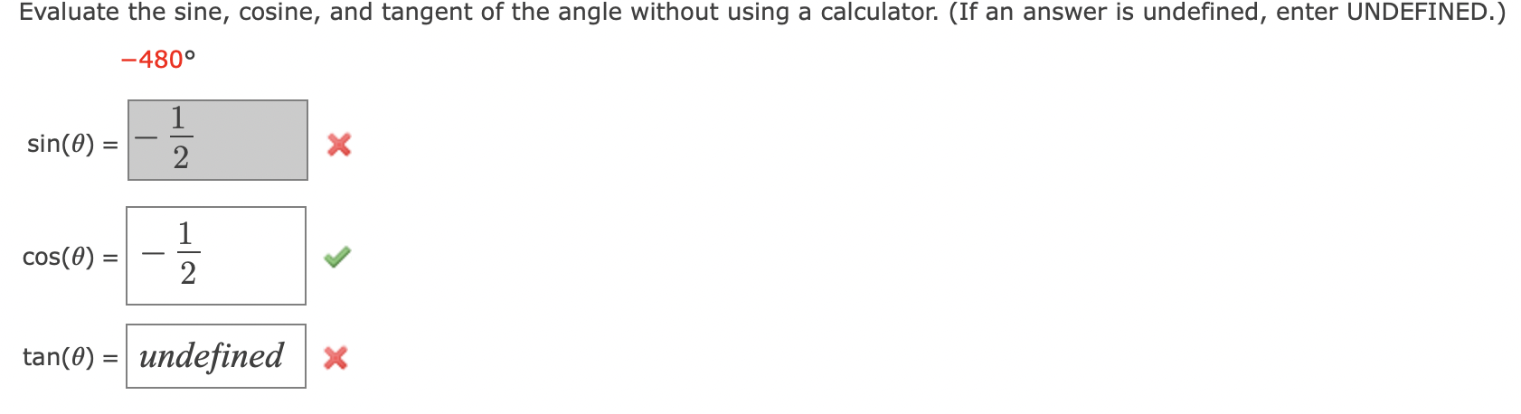 Solved Evaluate the sine, cosine, and tangent of the angle | Chegg.com