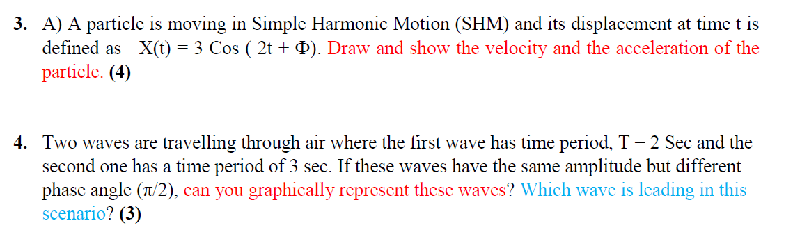Solved 3. A) A particle is moving in Simple Harmonic Motion | Chegg.com