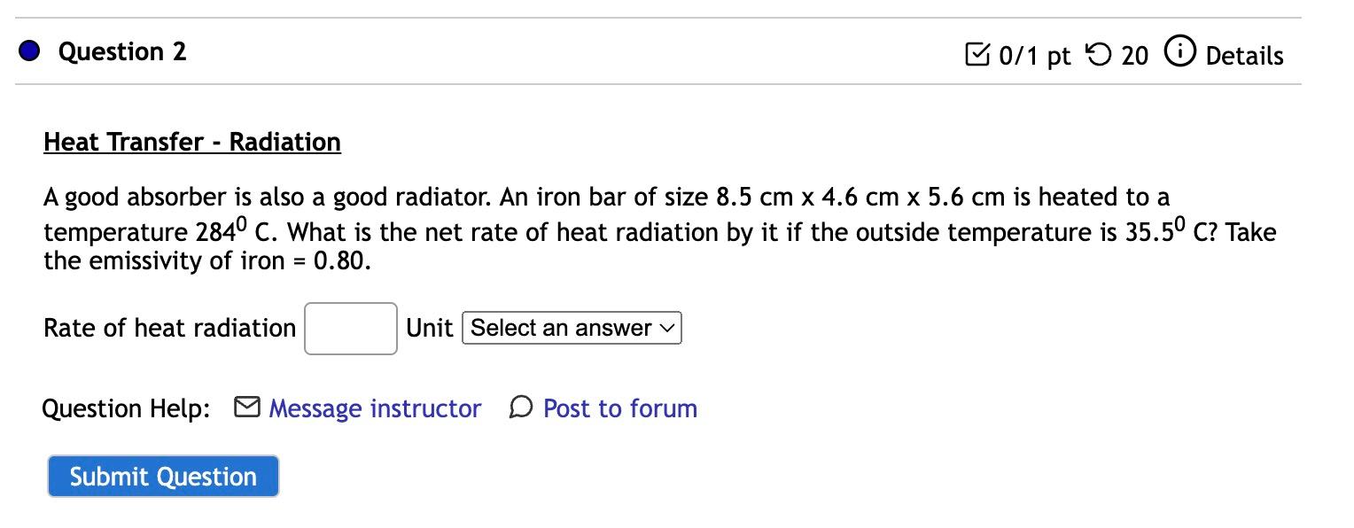 [Solved]: Heat Transfer - Radiation A good absorber is als