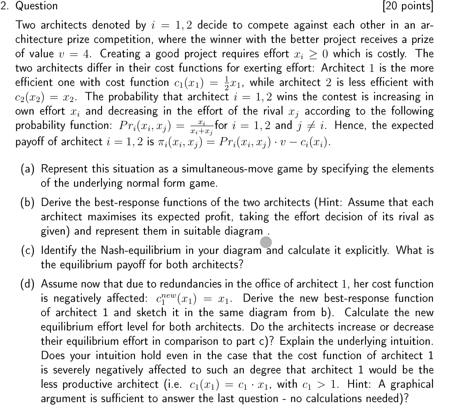 Solved by an EXPERT Question[20 ﻿points]Two architects denoted by i=1,2 | Chegg.com